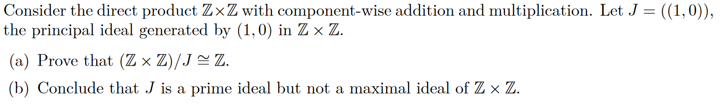 Solved Consider the direct product ZxZ with component-wise | Chegg.com