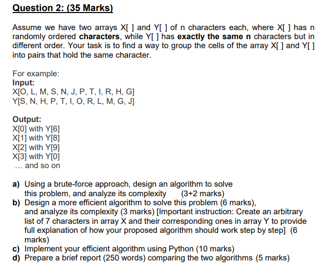 Solved Question 2: (35 Marks) Assume we have two arrays X[ ] | Chegg.com