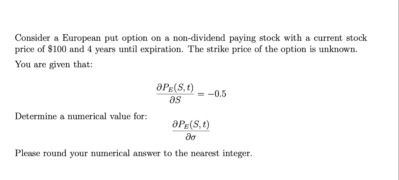 Solved Consider a European put option on a non-dividend | Chegg.com
