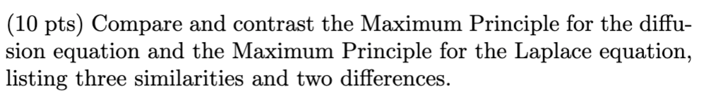 Solved Compare and contrast the Maximum Principle for the | Chegg.com