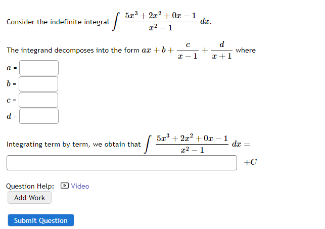 Solved Consider the indefinite integral ∫x2−15x3+2x2+0x−1dx | Chegg.com