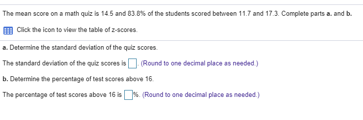 Solved The mean score on a math quiz is 14.5 and 83.8% of | Chegg.com