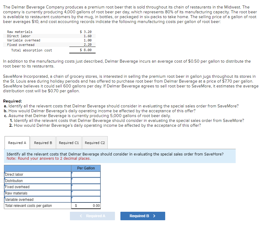 Solved The Delmar Beverage Company produces a premium root | Chegg.com