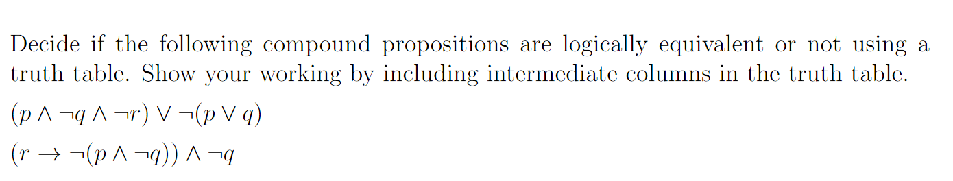 Solved Decide if the following compound propositions are | Chegg.com