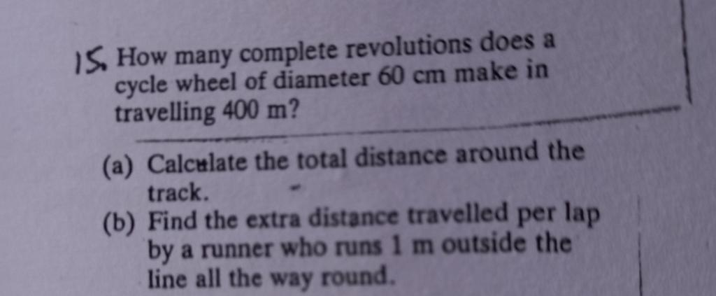 Solved 15 How many complete revolutions does a cycle wheel | Chegg.com