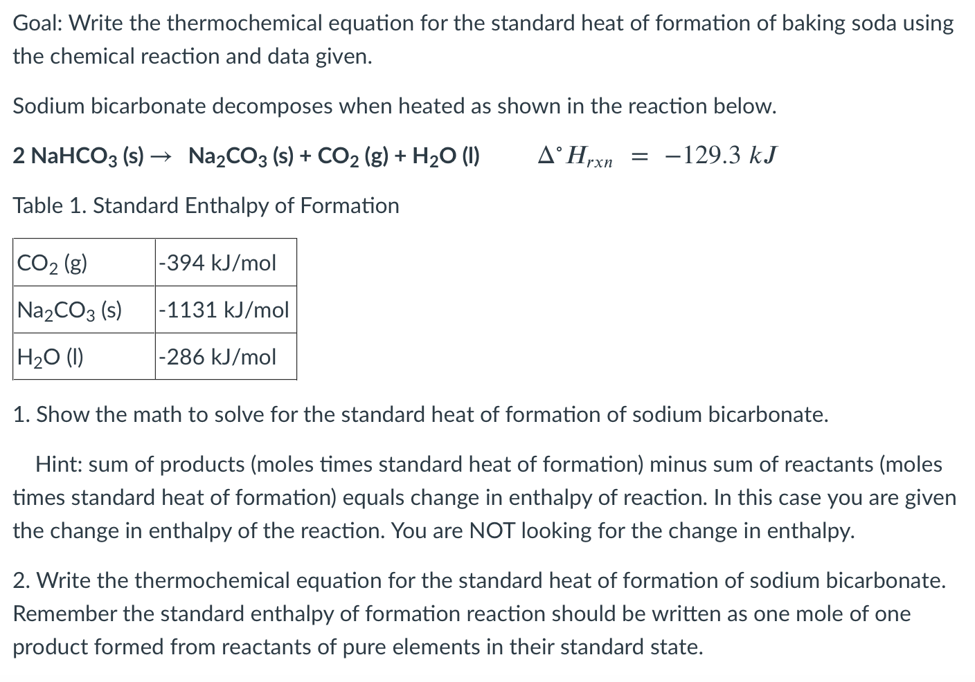 Solved Goal: Write the thermochemical equation for the | Chegg.com