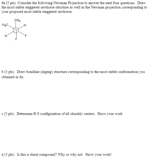 Solved 6a (5 pts). Consider the following Newman Projection | Chegg.com