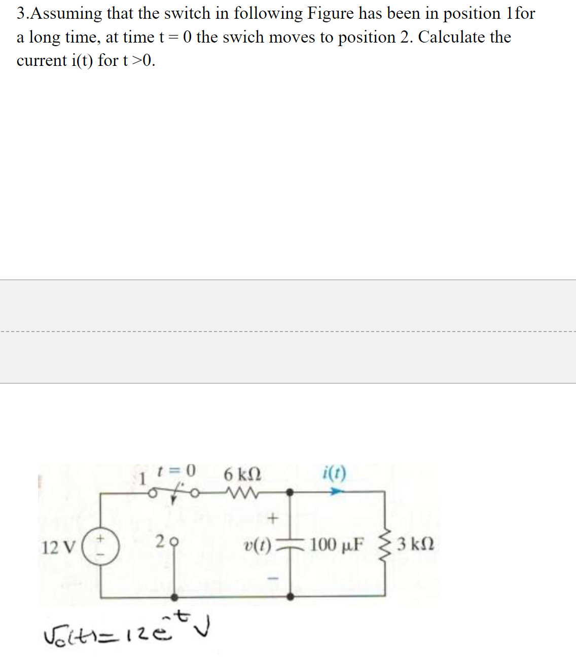 Solved 3.Assuming that the switch in following Figure has | Chegg.com