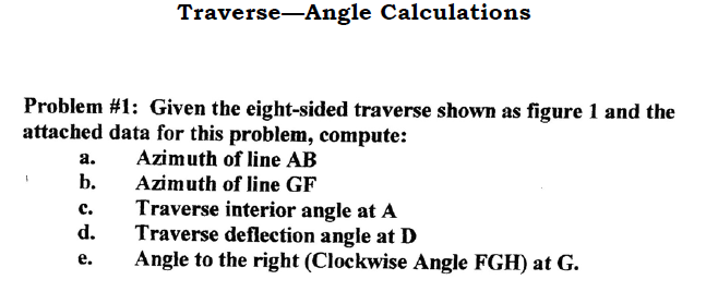 Traverse-Angle Calculations Problem #1: Given the | Chegg.com