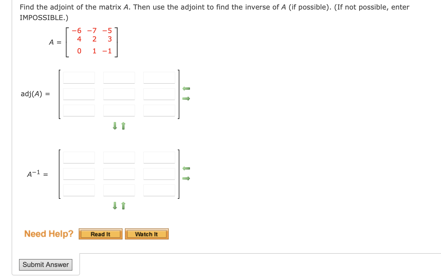 Solved Find the adjoint of the matrix A. Then use the | Chegg.com