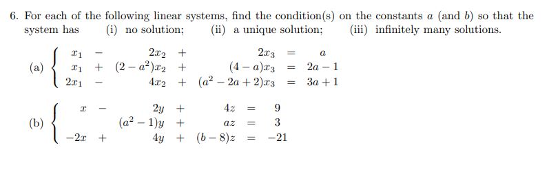 Solved 6. For each of the following linear systems, find the | Chegg.com