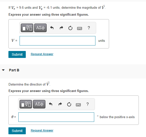 Solved If Vx=9.6 units and Vy=−6.1 units, determine the | Chegg.com