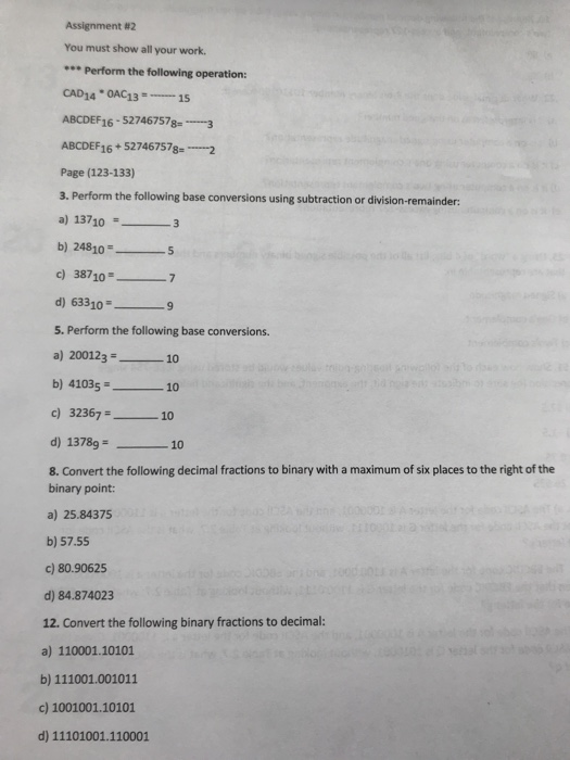 Solved Assignment #2 You must show all your work. .Perform | Chegg.com
