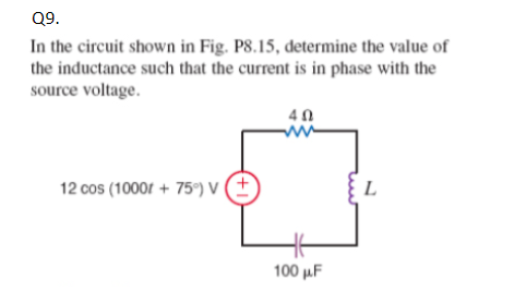 Solved Q9. In the circuit shown in Fig. P8.15, determine the | Chegg.com