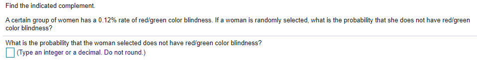 Solved Find the indicated complement. A certain group of | Chegg.com