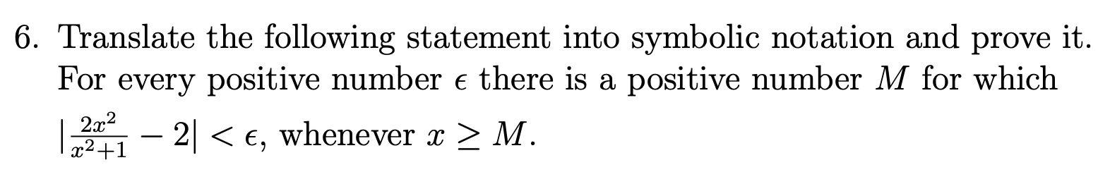 Solved 6. Translate the following statement into symbolic | Chegg.com