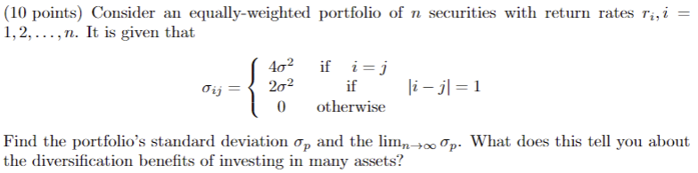 Solved (10 points) Consider an equally-weighted portfolio of | Chegg.com