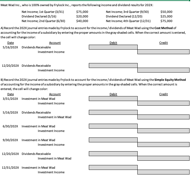 Solved a) Record the 202X journal entries made by Frylock to | Chegg.com