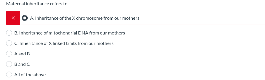 Solved Maternal Inheritance Refers To A Inheritance Of The