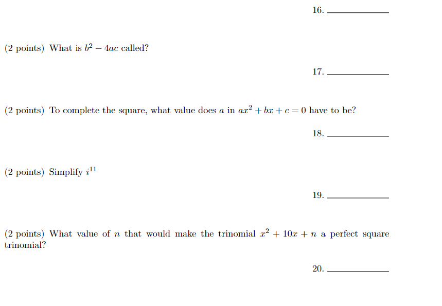 Solved (2 points) What is b2−4ac called? 17. (2 points) To | Chegg.com