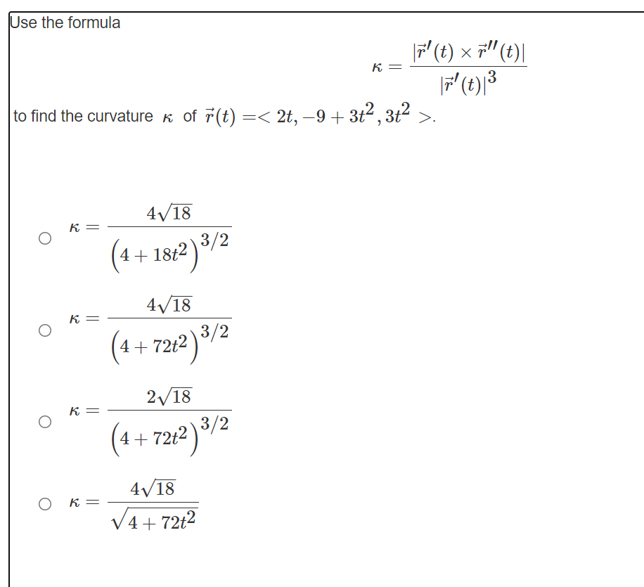 Solved Use the formula κ=|r⃗ ′(t)×r⃗ ′′(t)||r⃗ | Chegg.com