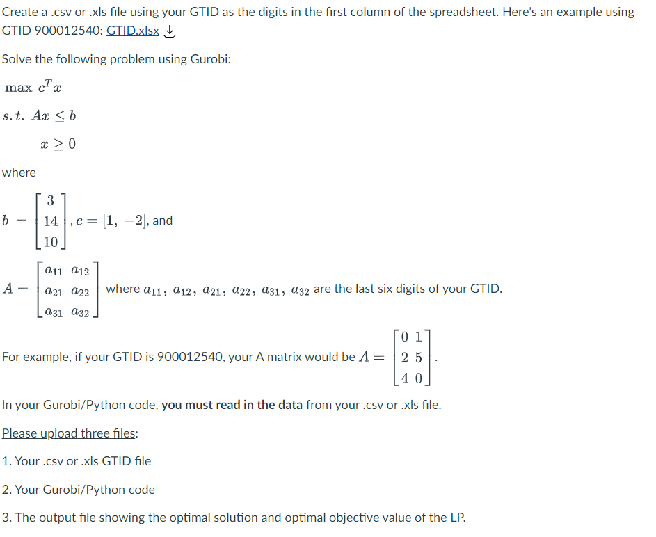 Create a .csv or .xls file using your GTID as the | Chegg.com