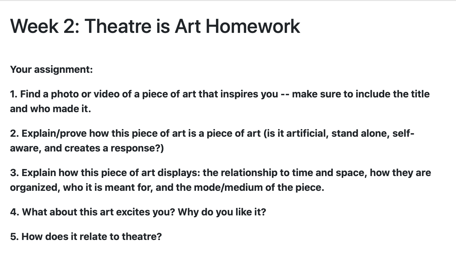 Week 2: Theatre is Art Homework Your assignment: 1. | Chegg.com