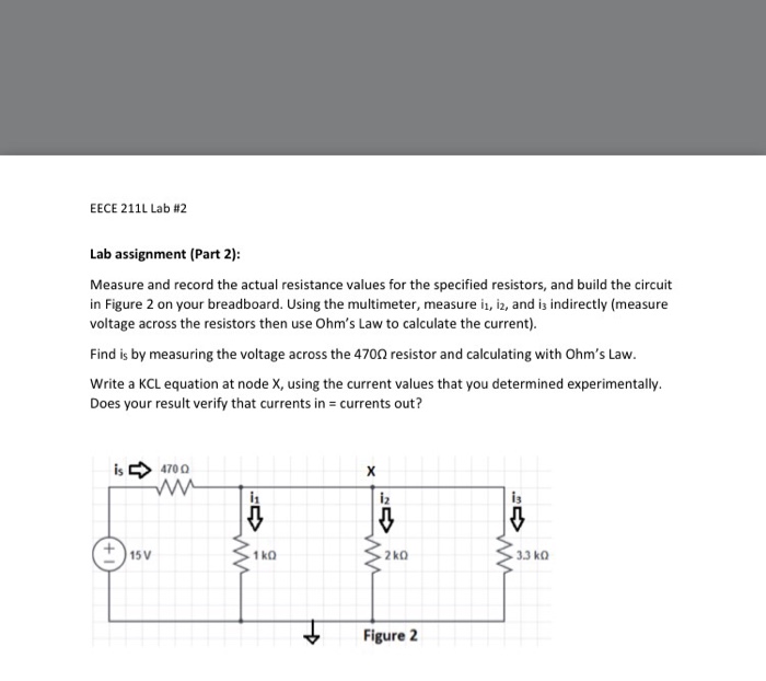 Solved EECE 211L Lab #2 EECE 211 Lab 2: Kirchhoff's Lows, | Chegg.com