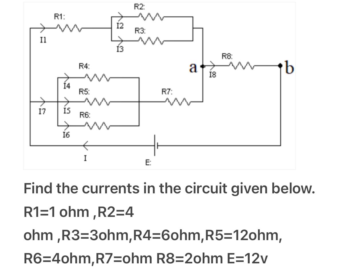 Find the currents in the circuit given below. | Chegg.com