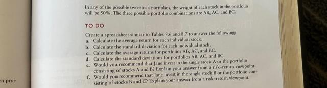 Solved Jane is considering investing in three different | Chegg.com