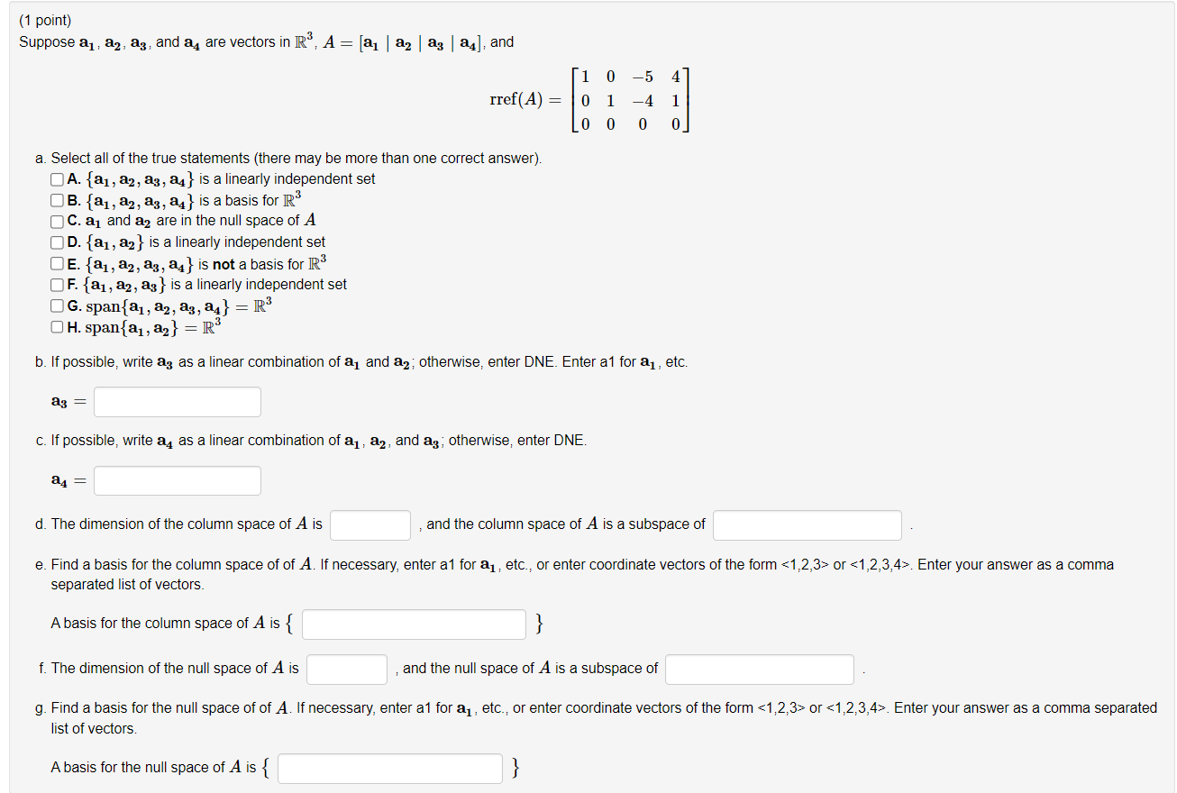 Solved (1 point) Suppose a1,a2,a3, and a4 are vectors in | Chegg.com