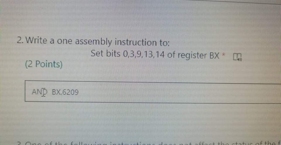 Solved 2. Write a one assembly instruction to: Set bits | Chegg.com