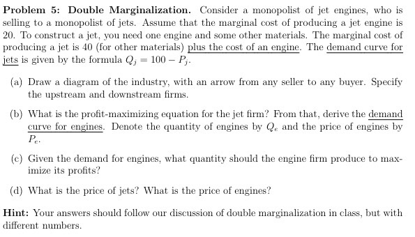 Solved Problem 5: Double Marginalization. Consider a | Chegg.com