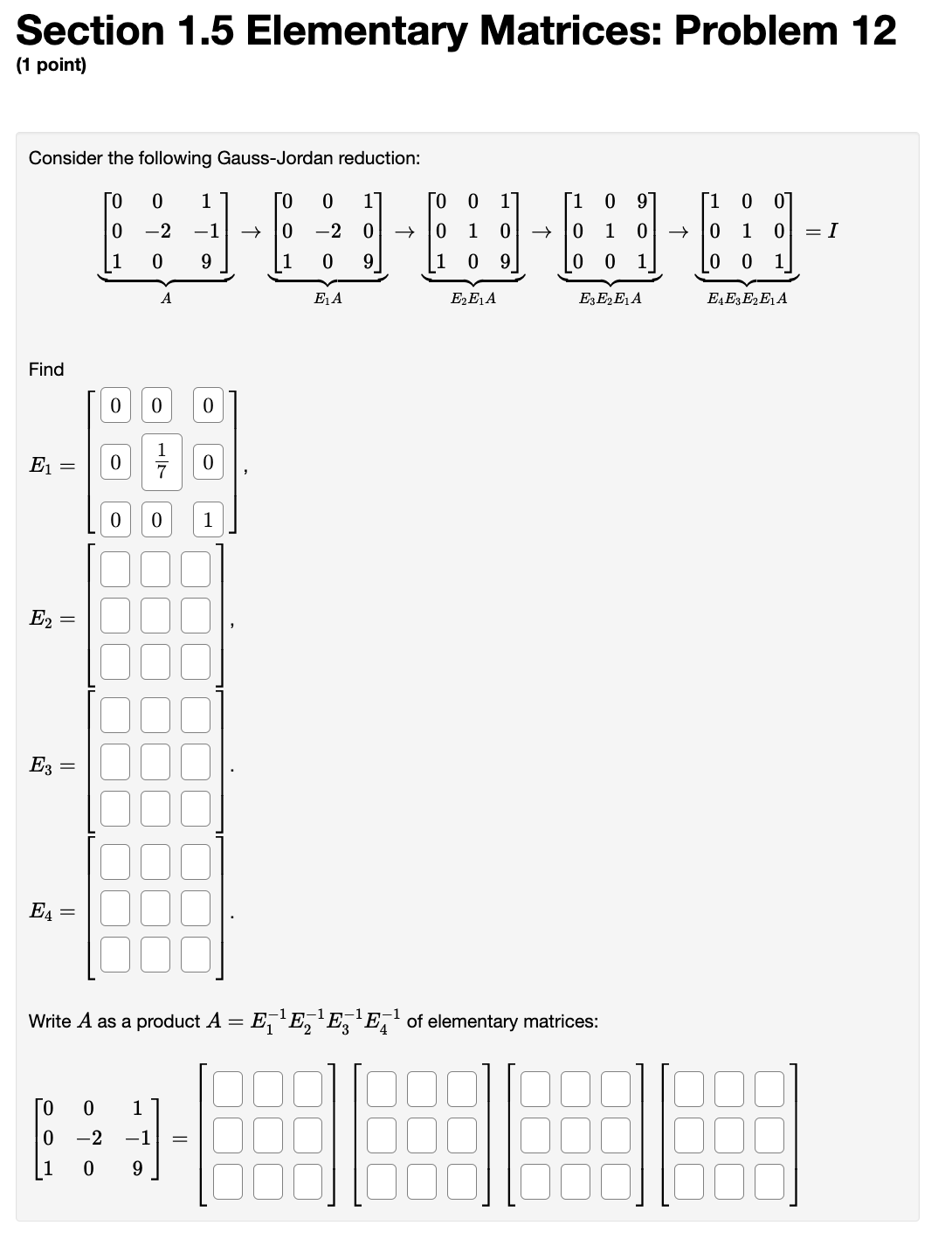 Solved Section 1.5 Elementary Matrices: Problem 12 (1 point) | Chegg.com