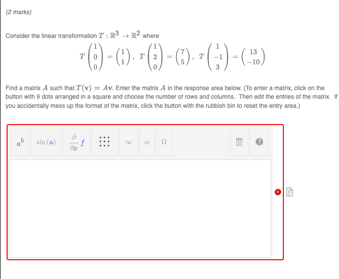 Solved (2 marks) Consider the linear transformation T: R3 → | Chegg.com