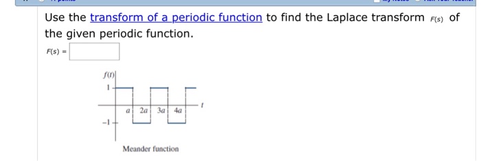 Solved Use the transform of a periodic function to find the | Chegg.com