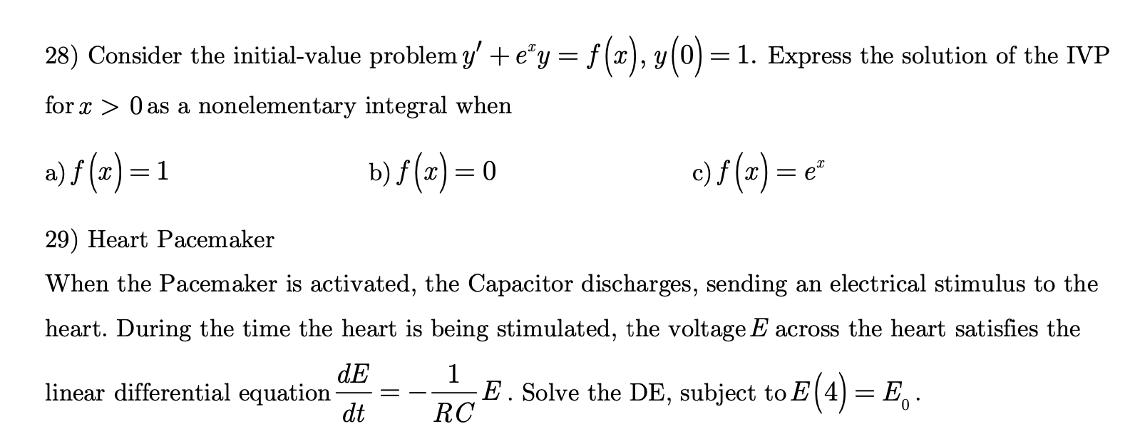 Solved 28) Consider the initial-value problem y' +e®y = | Chegg.com
