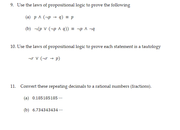 Solved 9. Use the laws of propositional logic to prove the | Chegg.com