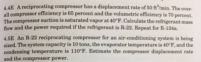 Solved A reciprocating compressor has a displacement rate of | Chegg.com
