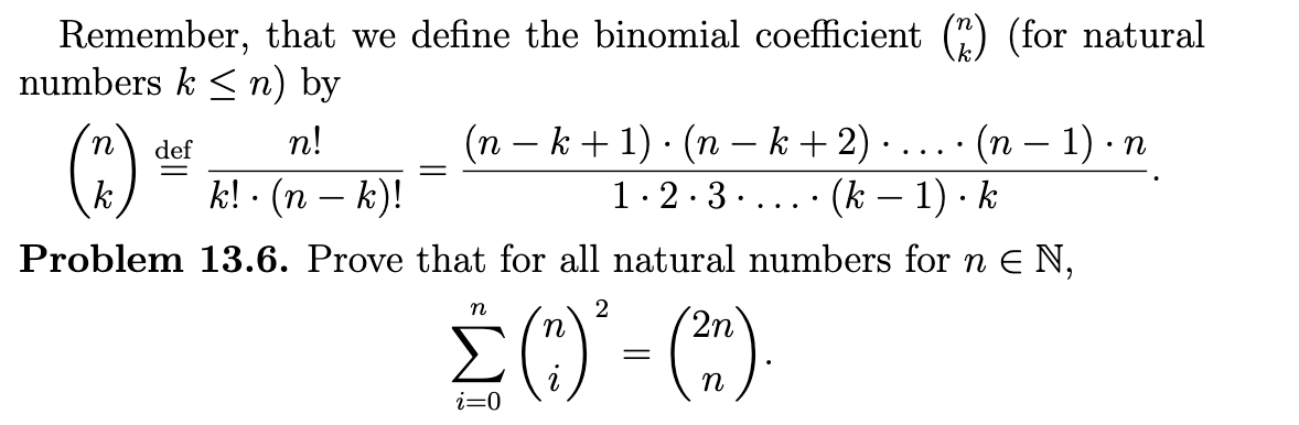 Solved Remember, that we define the binomial coefficient | Chegg.com