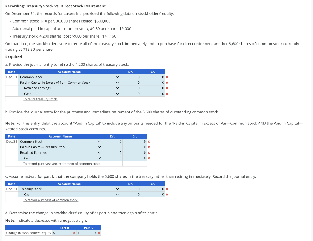 Solved Recording: Treasury Stock vs. Direct Stock Retirement | Chegg.com
