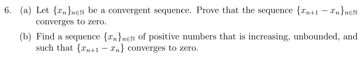 Solved 6. (a) Let {{n}nen be a convergent sequence. Prove | Chegg.com