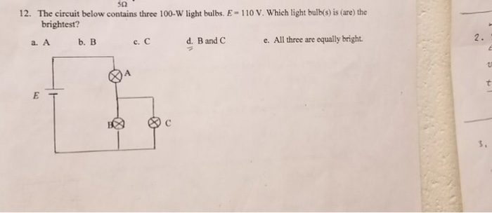 Solved 52 12. The circuit below contains three 100-W light | Chegg.com