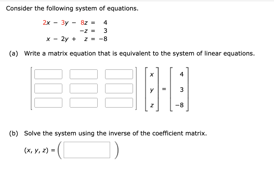 Solved Consider the following system of equations. | Chegg.com