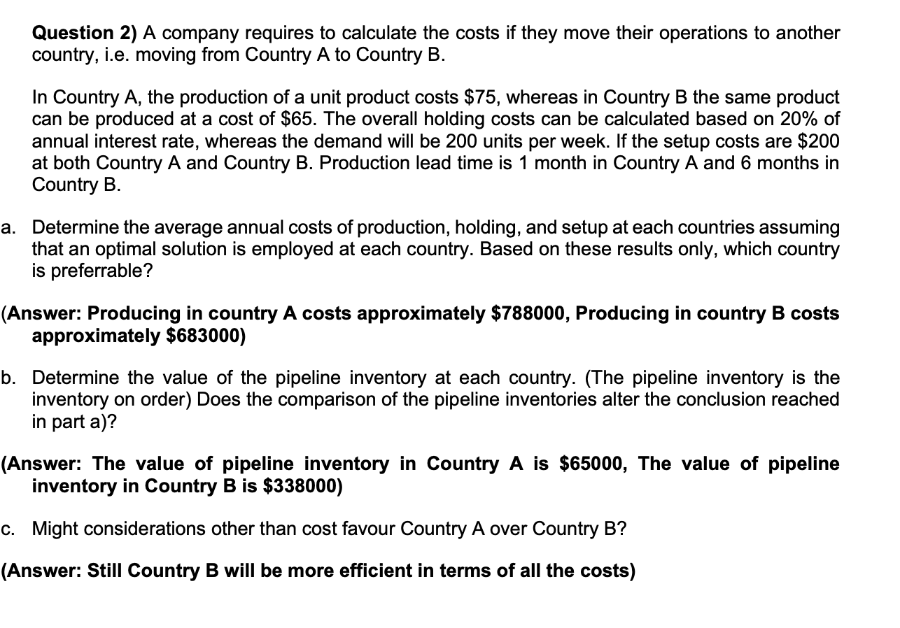 Solved Question 2) A company requires to calculate the costs | Chegg.com
