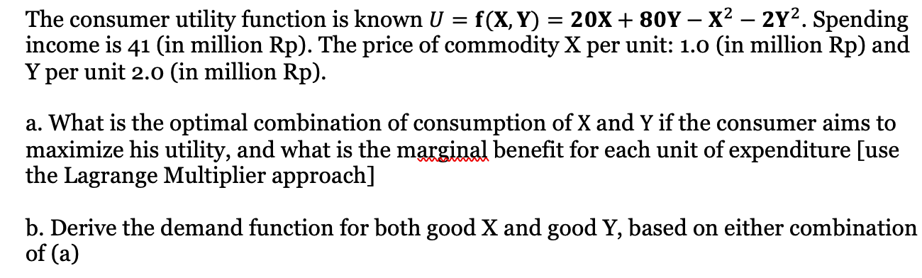 Solved The consumer utility function is known | Chegg.com
