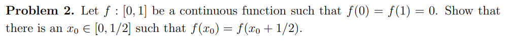 Solved Problem 2. Let f:[0,1] be a continuous function such | Chegg.com
