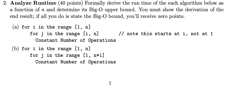 Solved 2 Analyze Runtime 40 Points Formally Derive The 