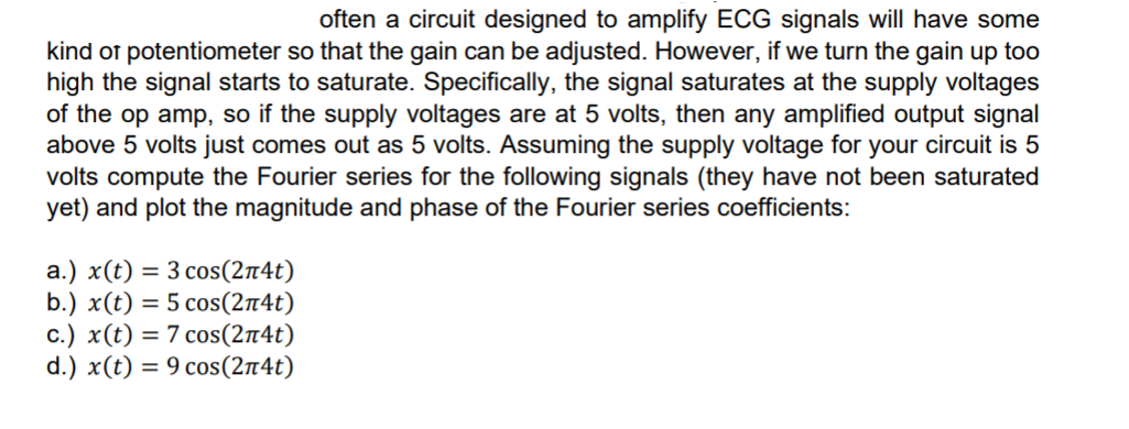 Solved often a circuit designed to amplify ECG signals will | Chegg.com Solved often a circuit designed to amplify ECG signals will | Chegg.com