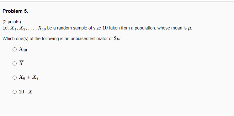 Solved Let X1,X2,…,X10 be a random sample of size 10 taken | Chegg.com